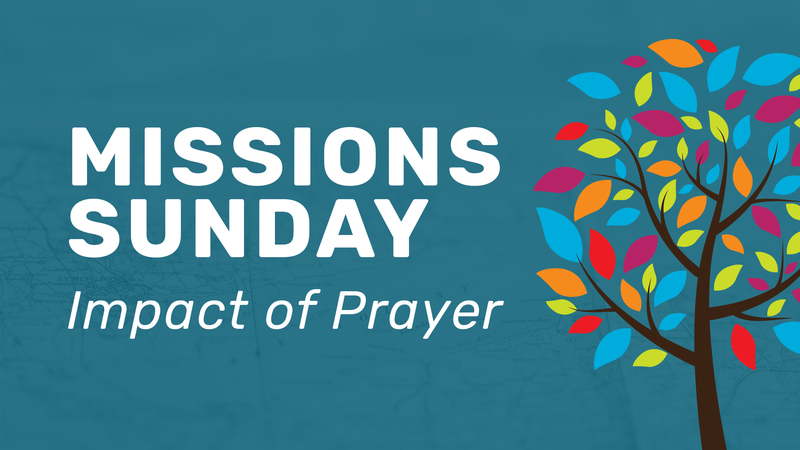 Missions Sunday - A Vision For Prayer | Standalone Messages | North ...